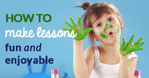 How to Make Lessons Enjoyable and Fun | MyTeachingStation.com